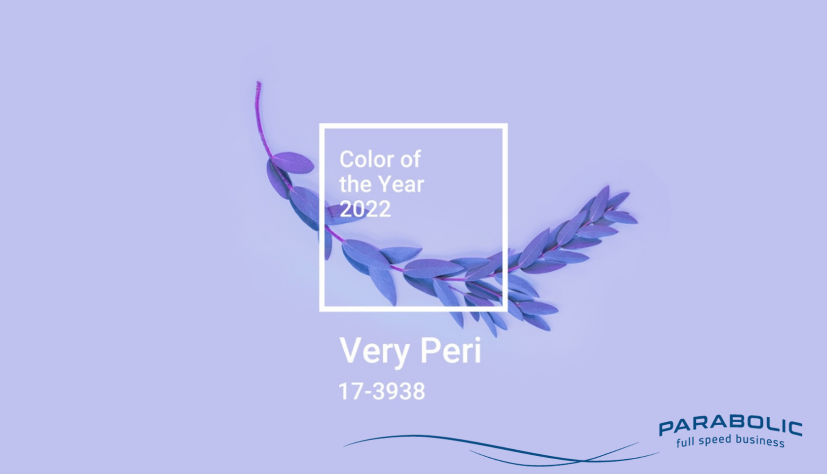 Pantone Color of The Year 2022: Very Peri | Parabolic